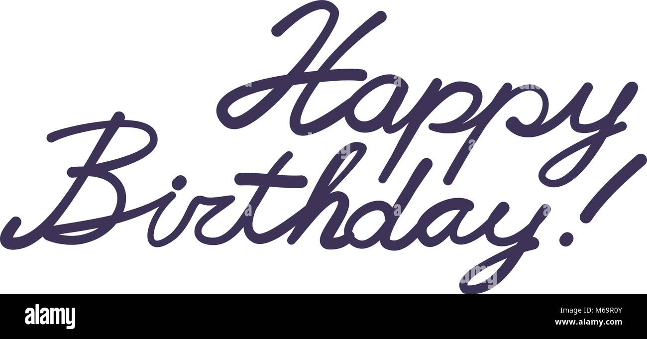 Happy birthday calligraphy hi-res stock photography and images - Alamy