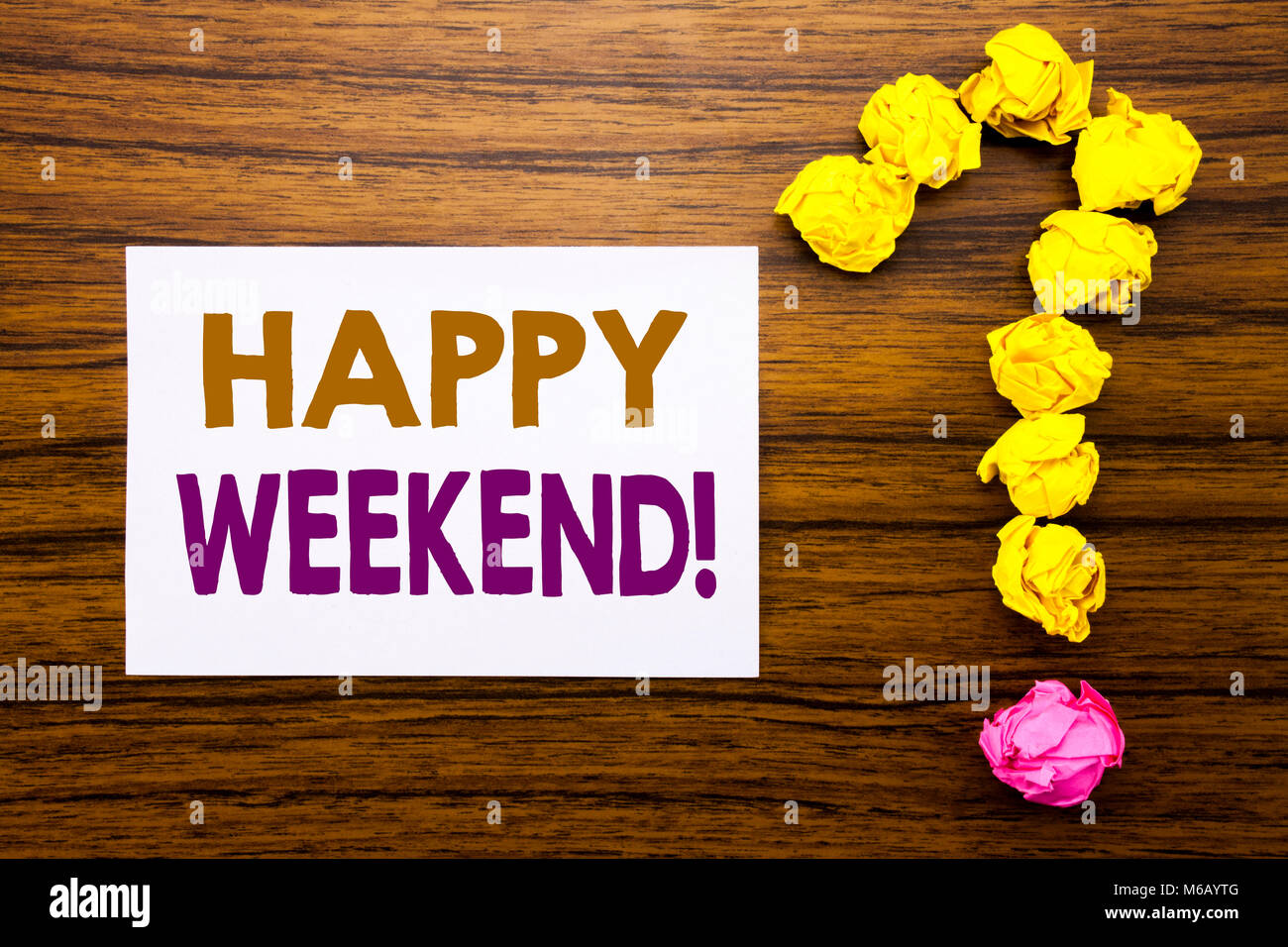 Handwritten text showing Heppy Weekend . Business concept for Weekend ...