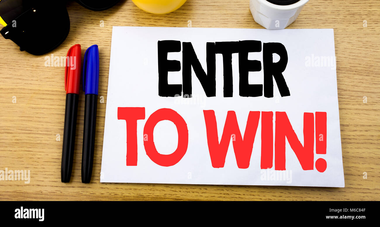 Handwritten text caption showing Enter to Win. Business concept writing ...