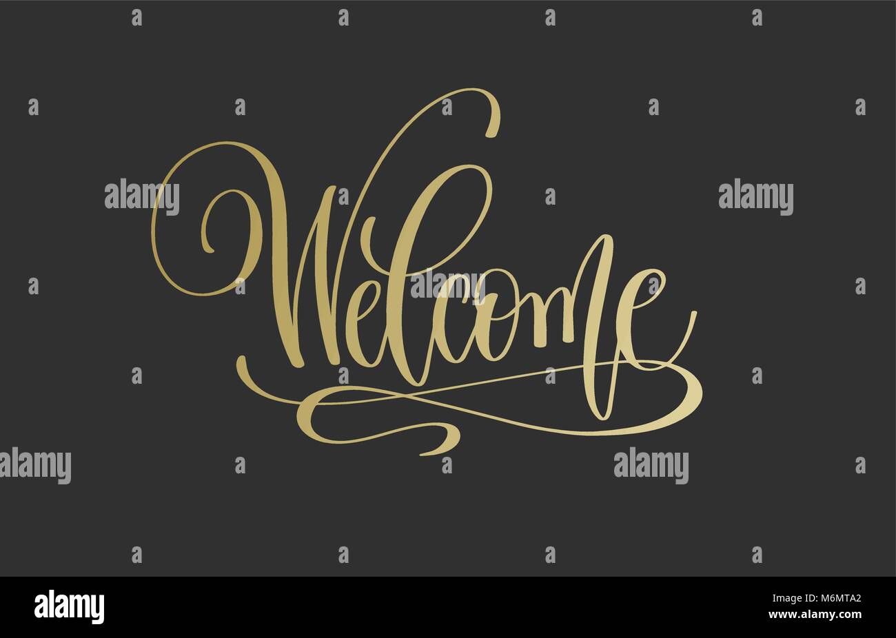 Welcome - golden hand lettering inscription Stock Vector Image & Art ...