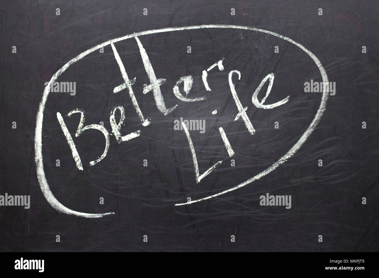 Chalkboard with the text: a Better Life Stock Photo - Alamy