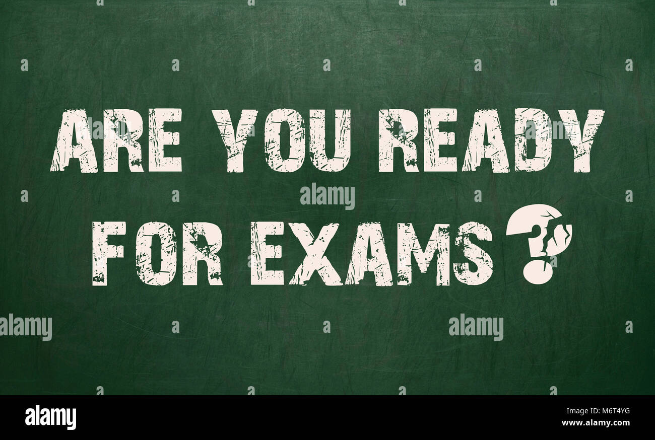 Are You Ready For Exams. chalkboard texture Stock Photo - Alamy