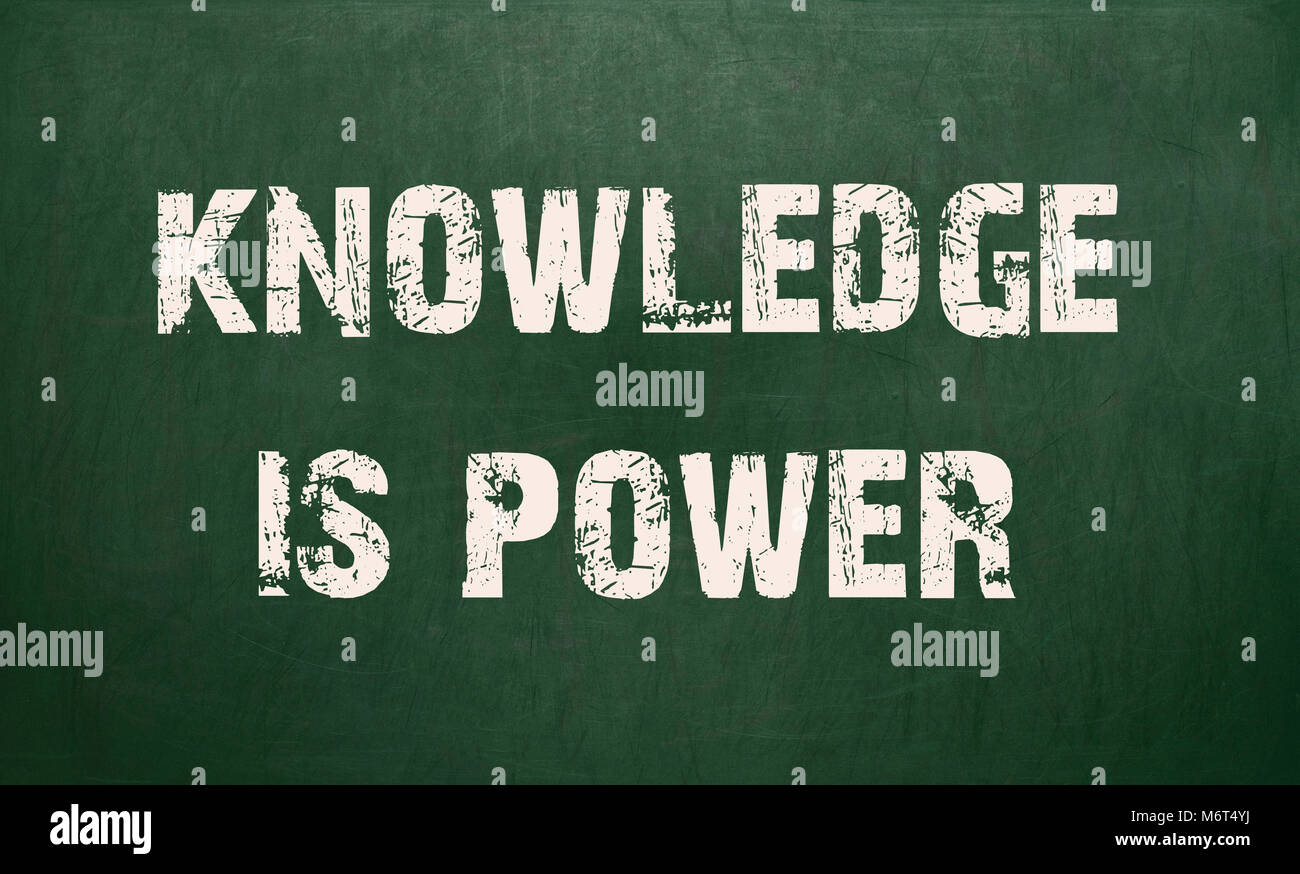 Knowledge is power written on a chalkboard Stock Photo - Alamy