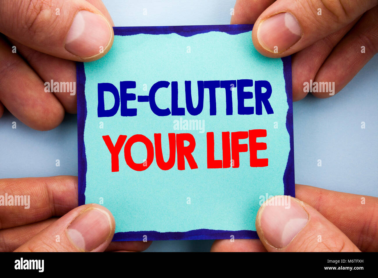 Handwriting Announcement text showing De-Clutter Your Life. Business ...