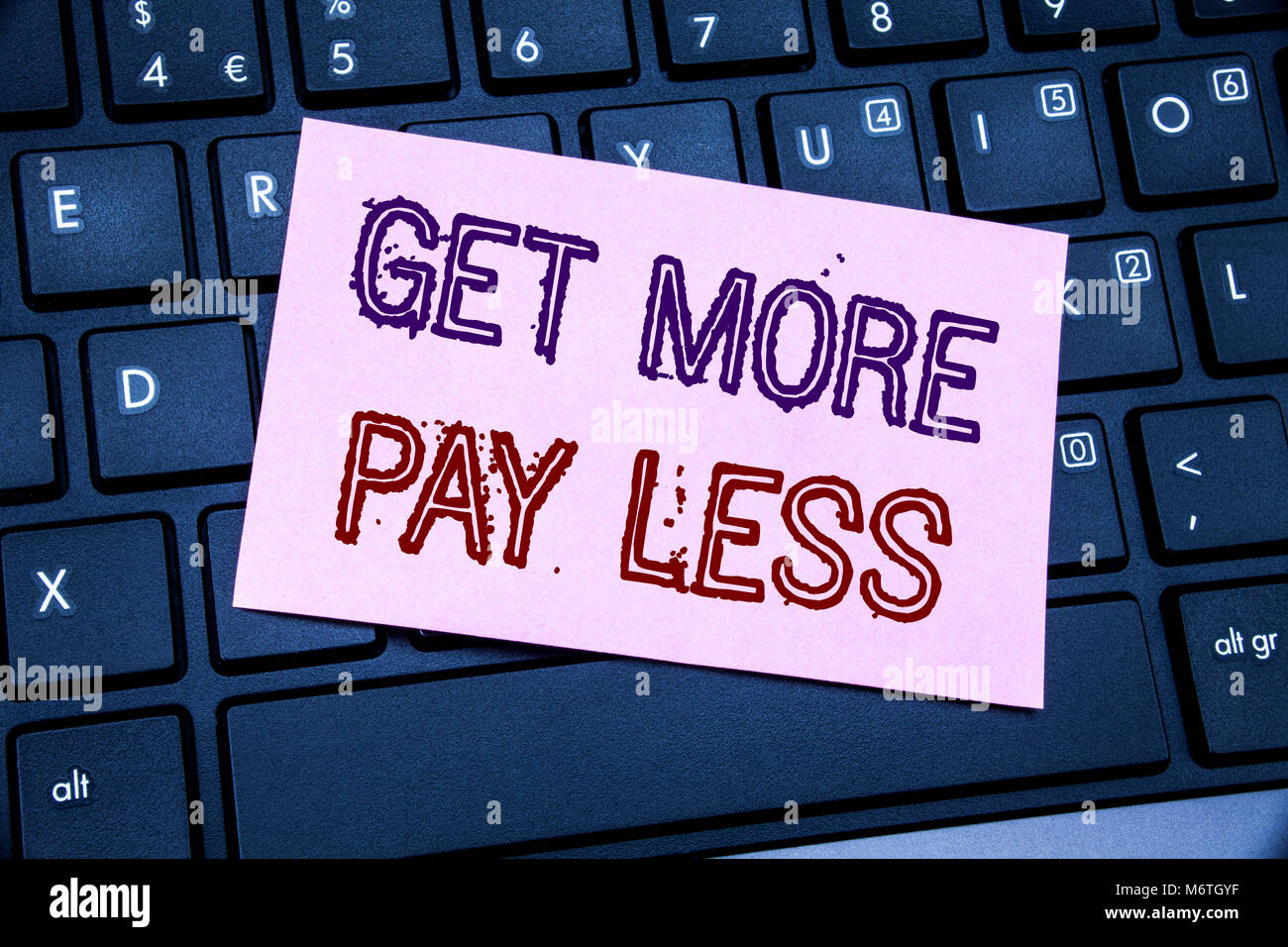Handwriting Announcement text showing Get More Pay Less. Business ...
