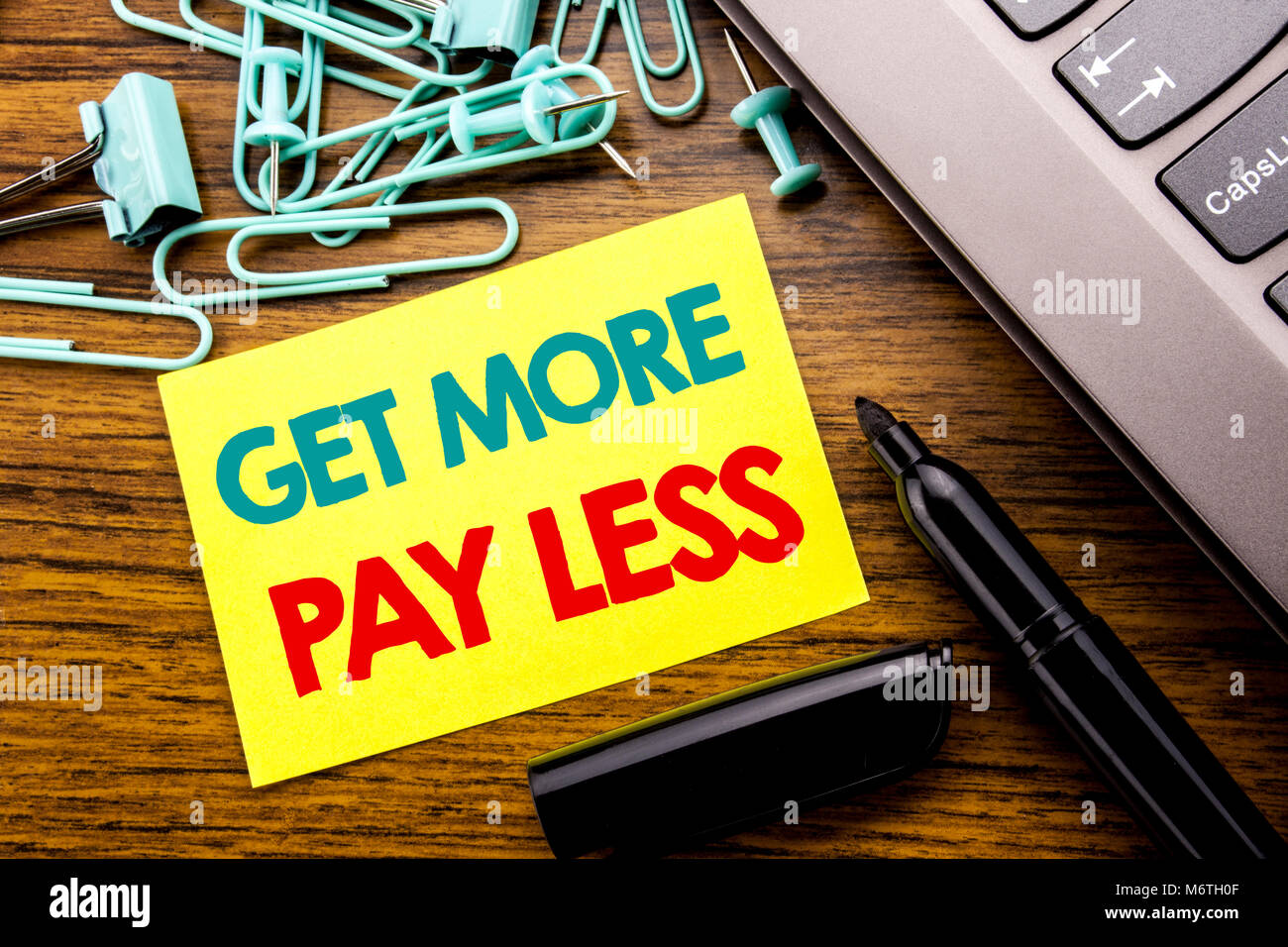 Handwriting Announcement text showing Get More Pay Less. Business ...