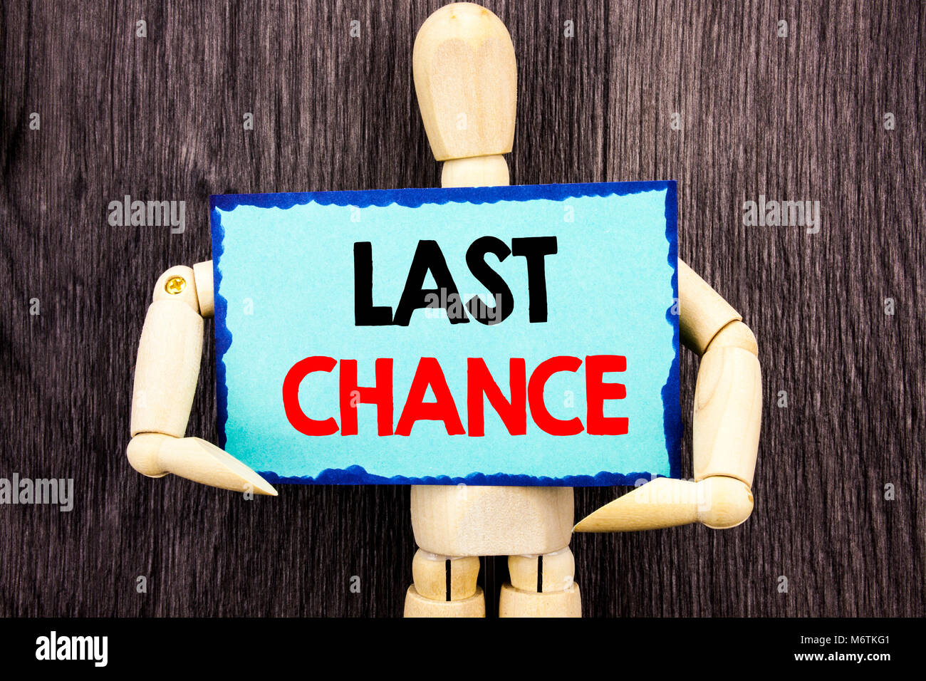 Writing text showing Last Chance. Concept meaning Announcement Alert ...