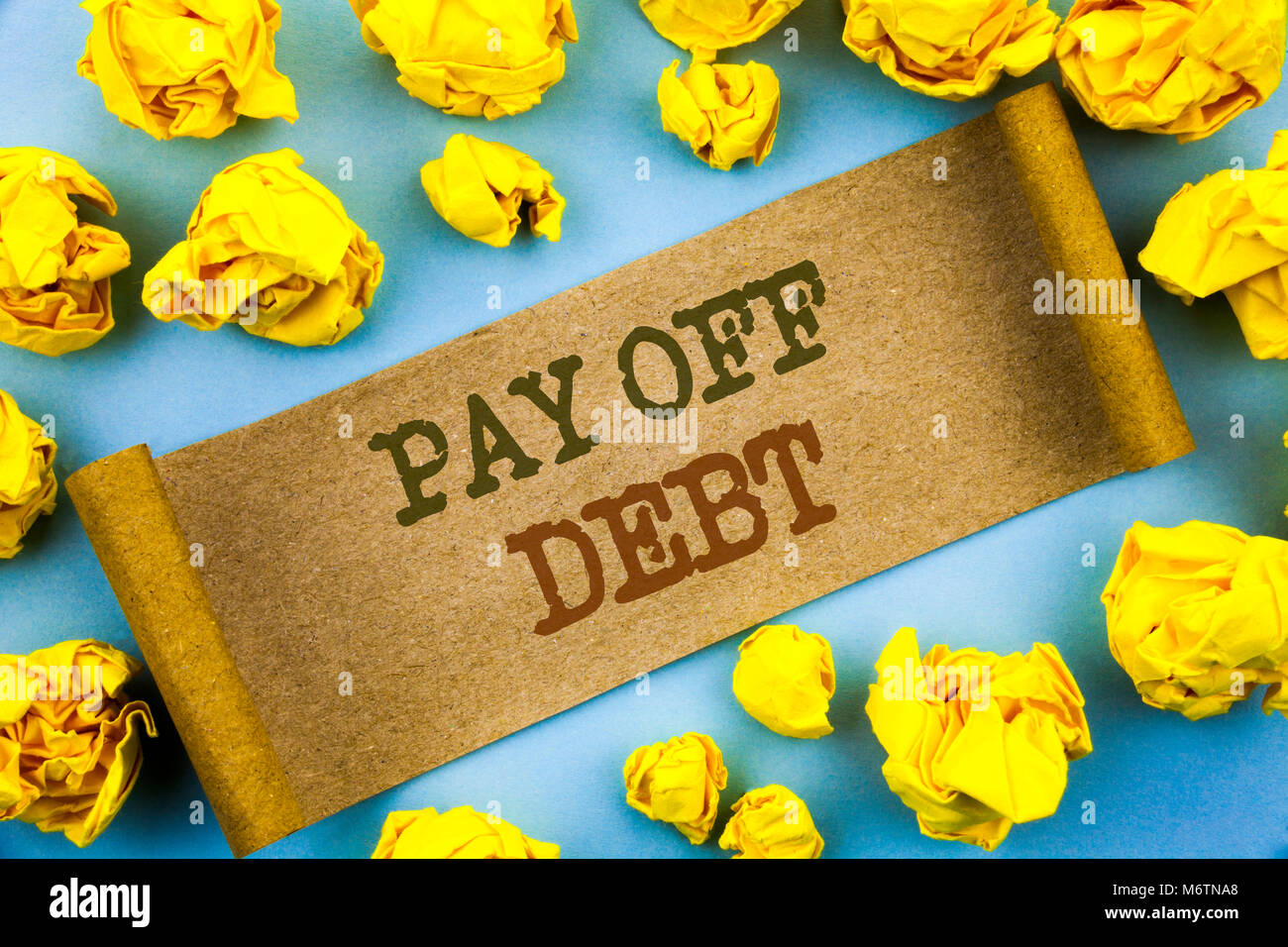 Word, writing, text Pay Off Debt. Business concept for Reminder To ...