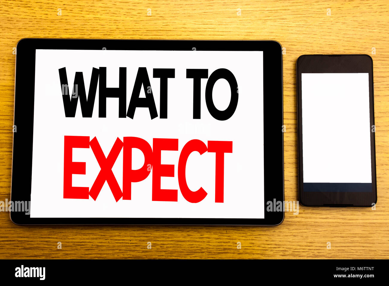 Writing text showing What To Expect. Business concept for Achieve ...