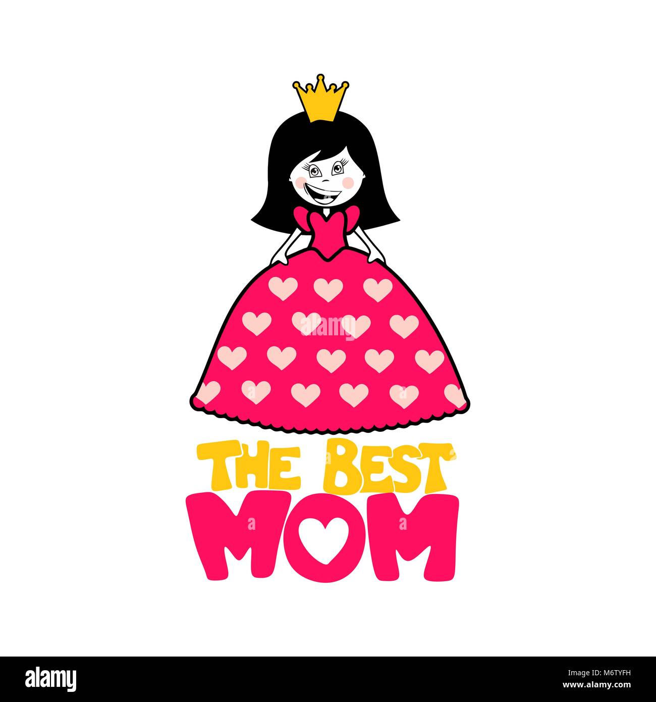 A princess. The best mom Stock Vector Image & Art - Alamy