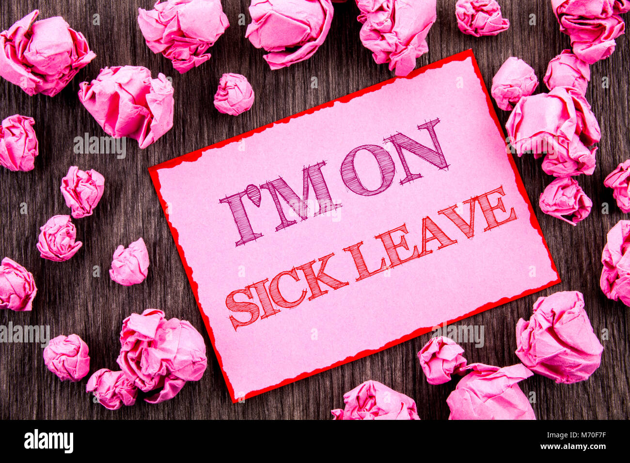 Handwriting text showing I m am On Sick Leave. Business photo ...