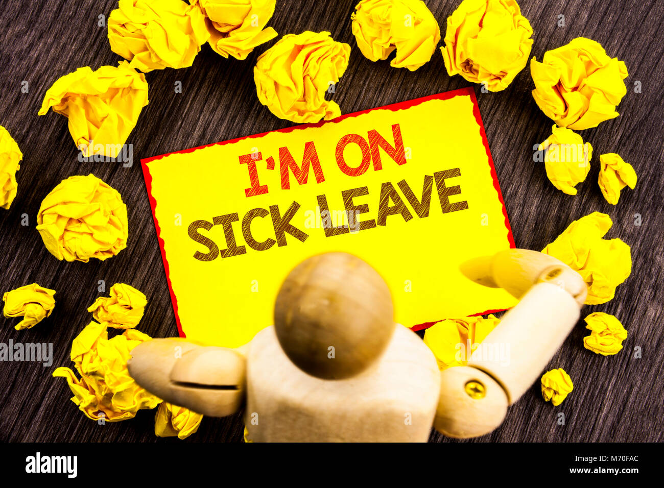 Writing text showing I m am On Sick Leave. Business photo showcasing ...