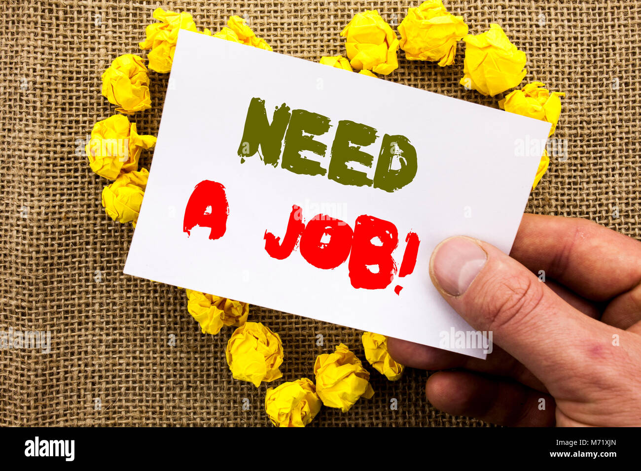 Handwritten text sign showing Need A Job. Conceptual photo Unemployment ...