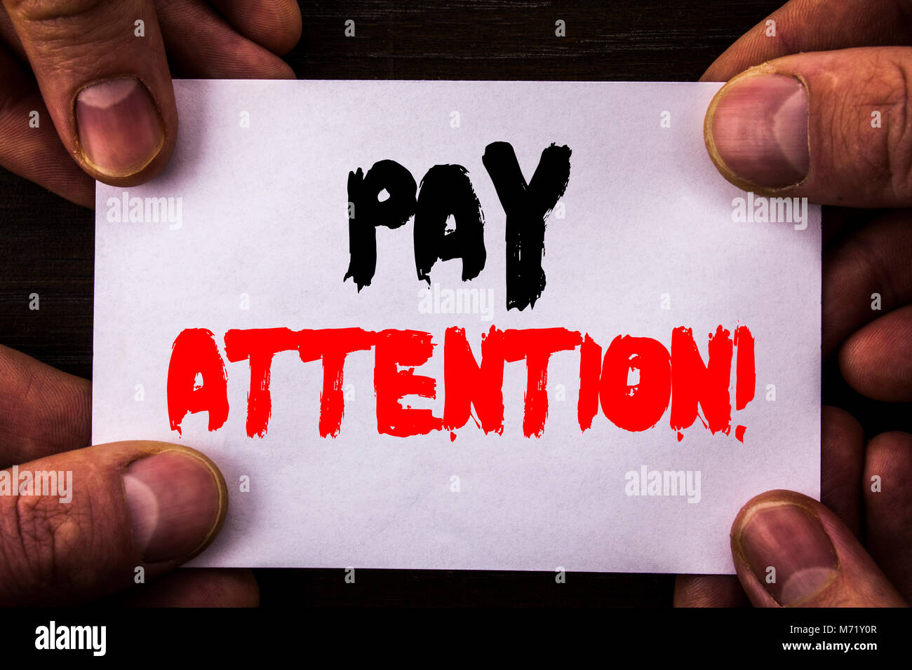 Conceptual hand writing text showing Pay Attention. Concept meaning Be ...