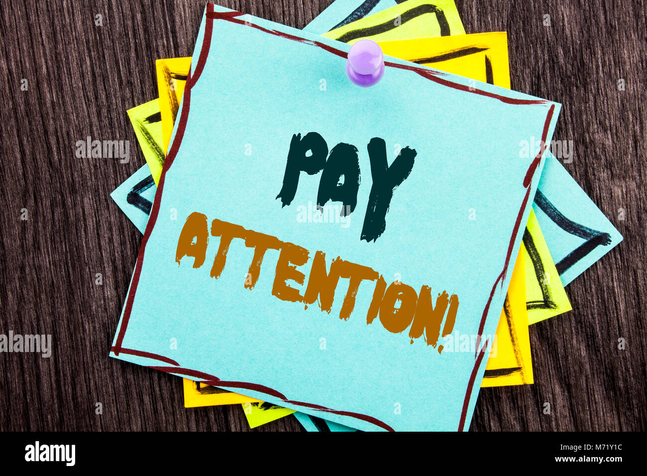 Word, writing, text Pay Attention. Business concept for Be Careful ...