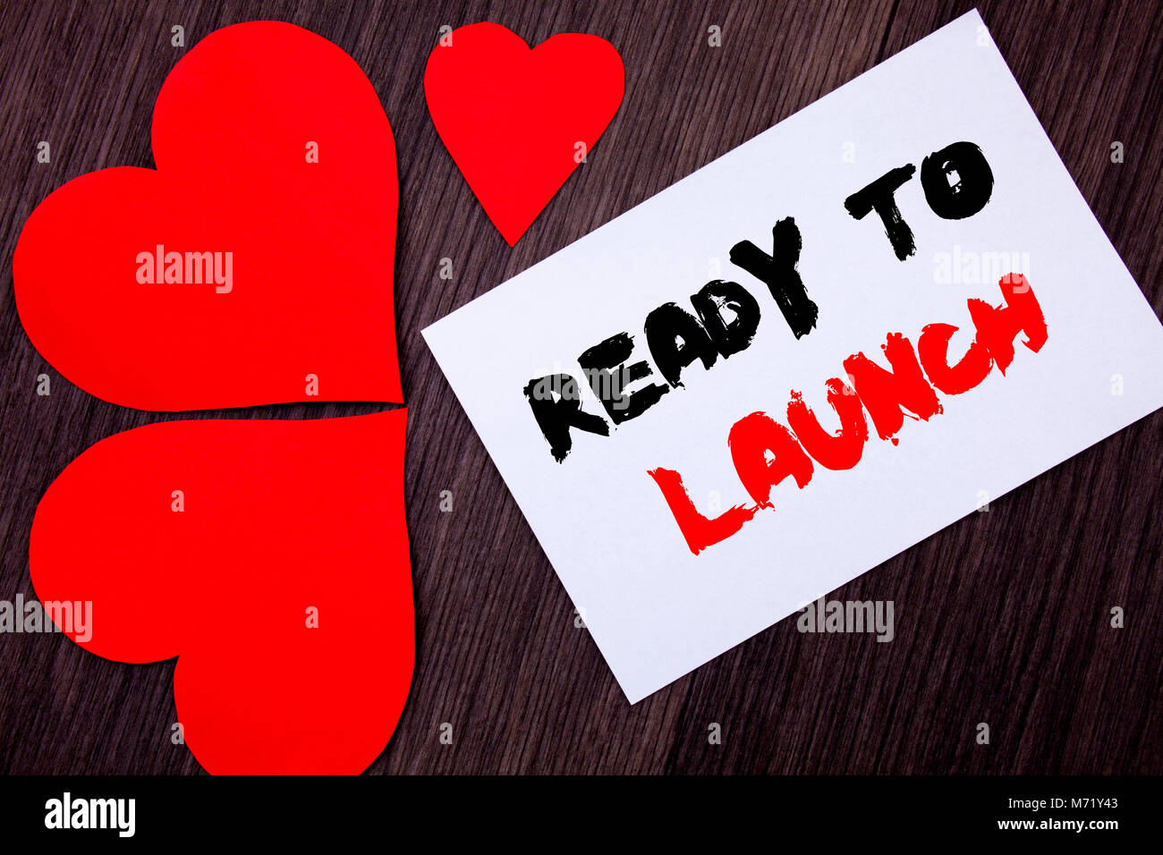 Writing text showing Ready To Launch. Concept meaning Prepare New ...