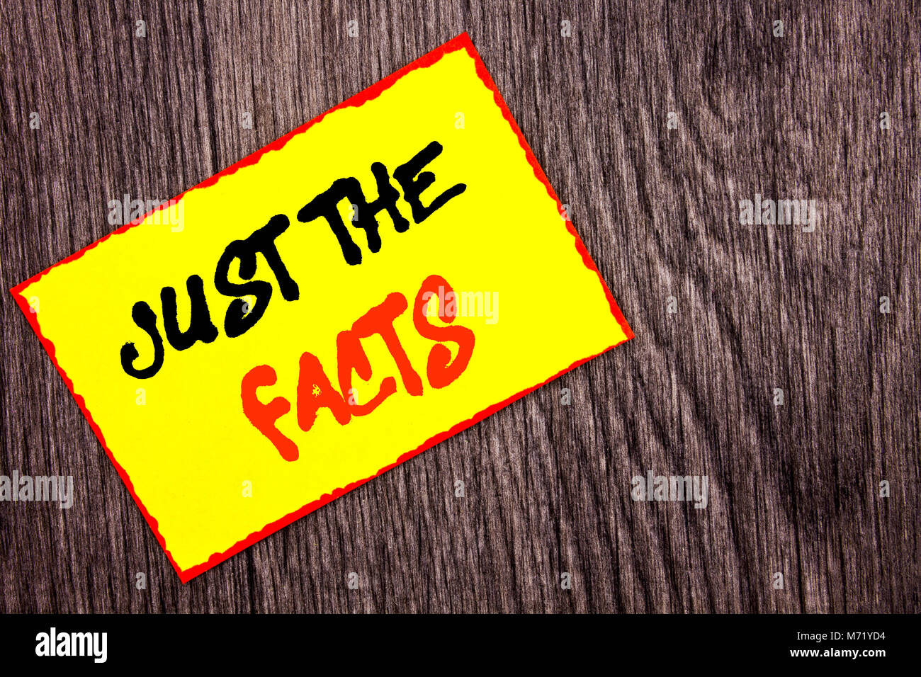 Conceptual hand writing text showing Just The Facts. Concept meaning ...