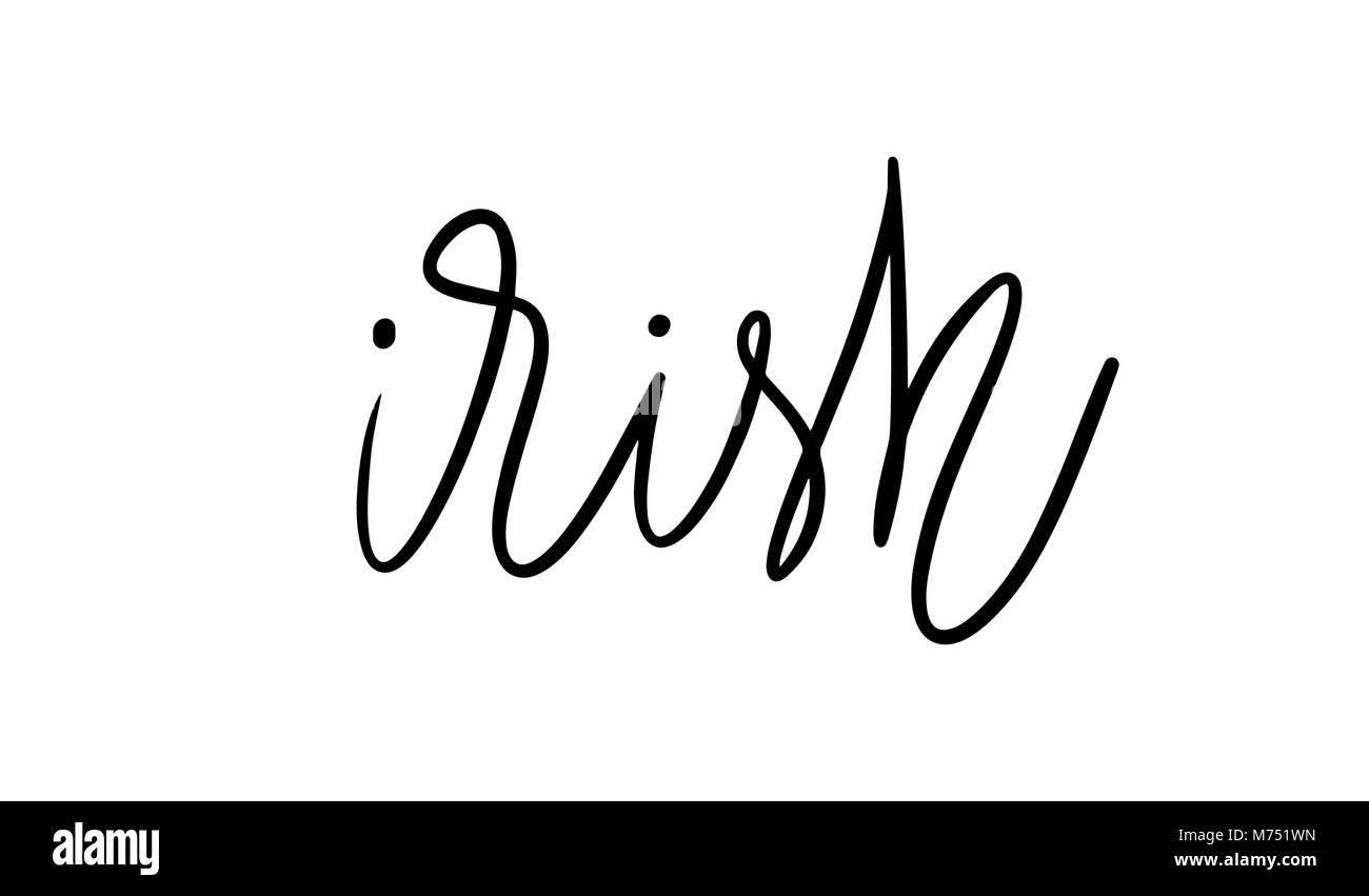 Irish lettering. Vector illustration of handwritten lettering. Vector ...