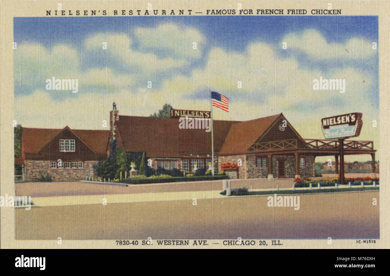 Nielsen's Restaurant in Chicago was famous for its French Fried Chicken ...