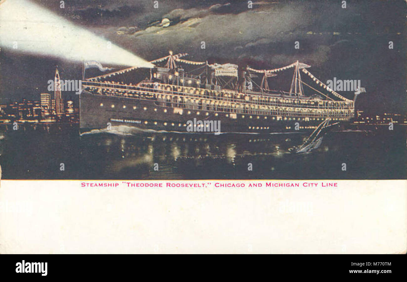 The steamship 'Theodore Roosevelt' was part of the Chicago and Michigan ...
