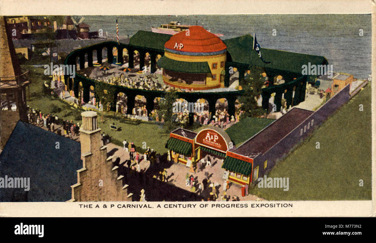 The A & P Carnival at the Century of Progress Exposition, showcasing ...