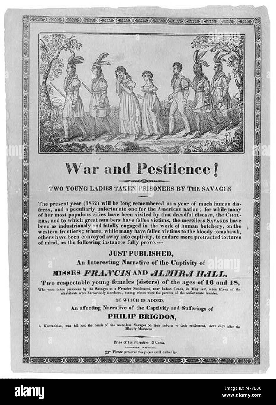 A dramatic portrayal of two young ladies taken as prisoners by hostile ...