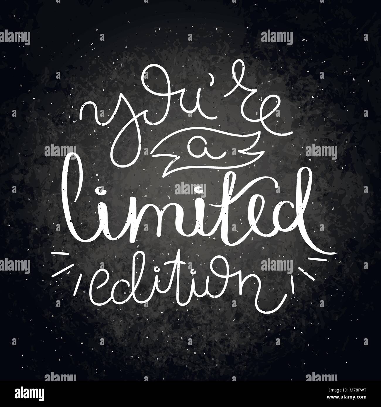 You are a limited edition. Hand written calligraphy quote motivation ...