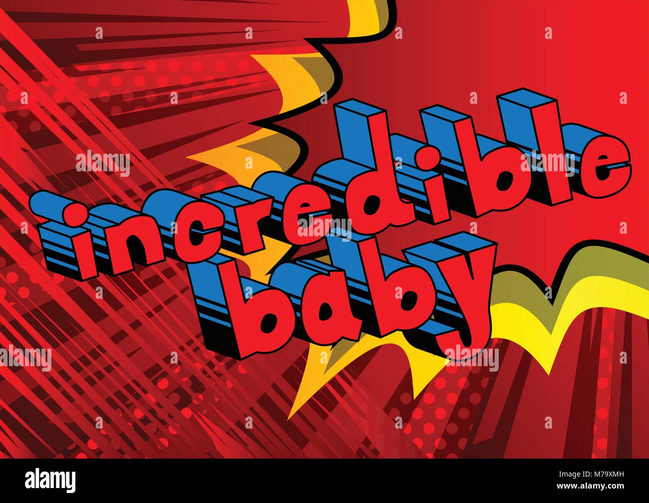 Incredible Baby - Comic book style phrase on abstract background Stock ...