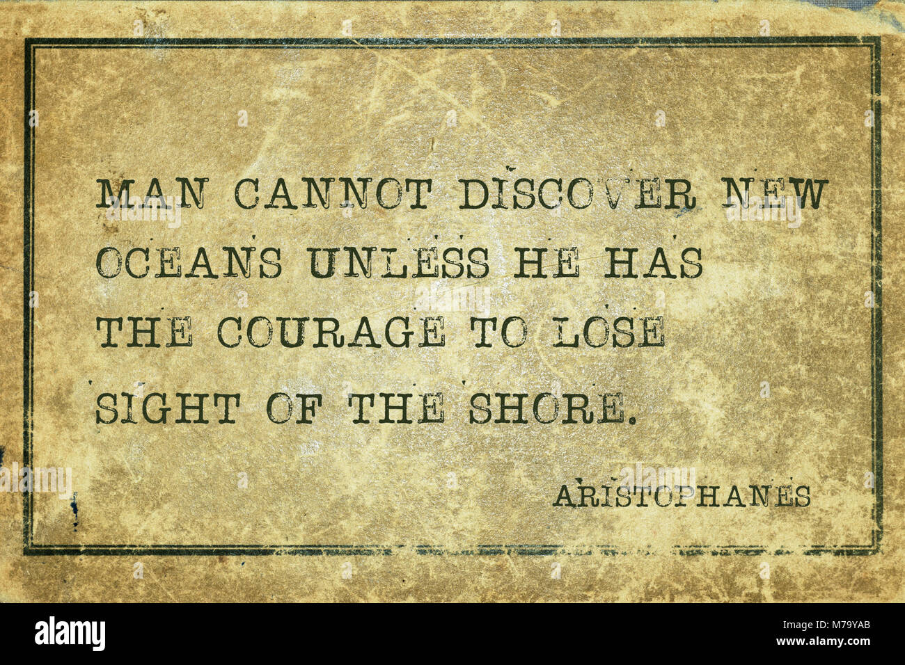 Man cannot discover new oceans - famous ancient Greek comic playwright ...