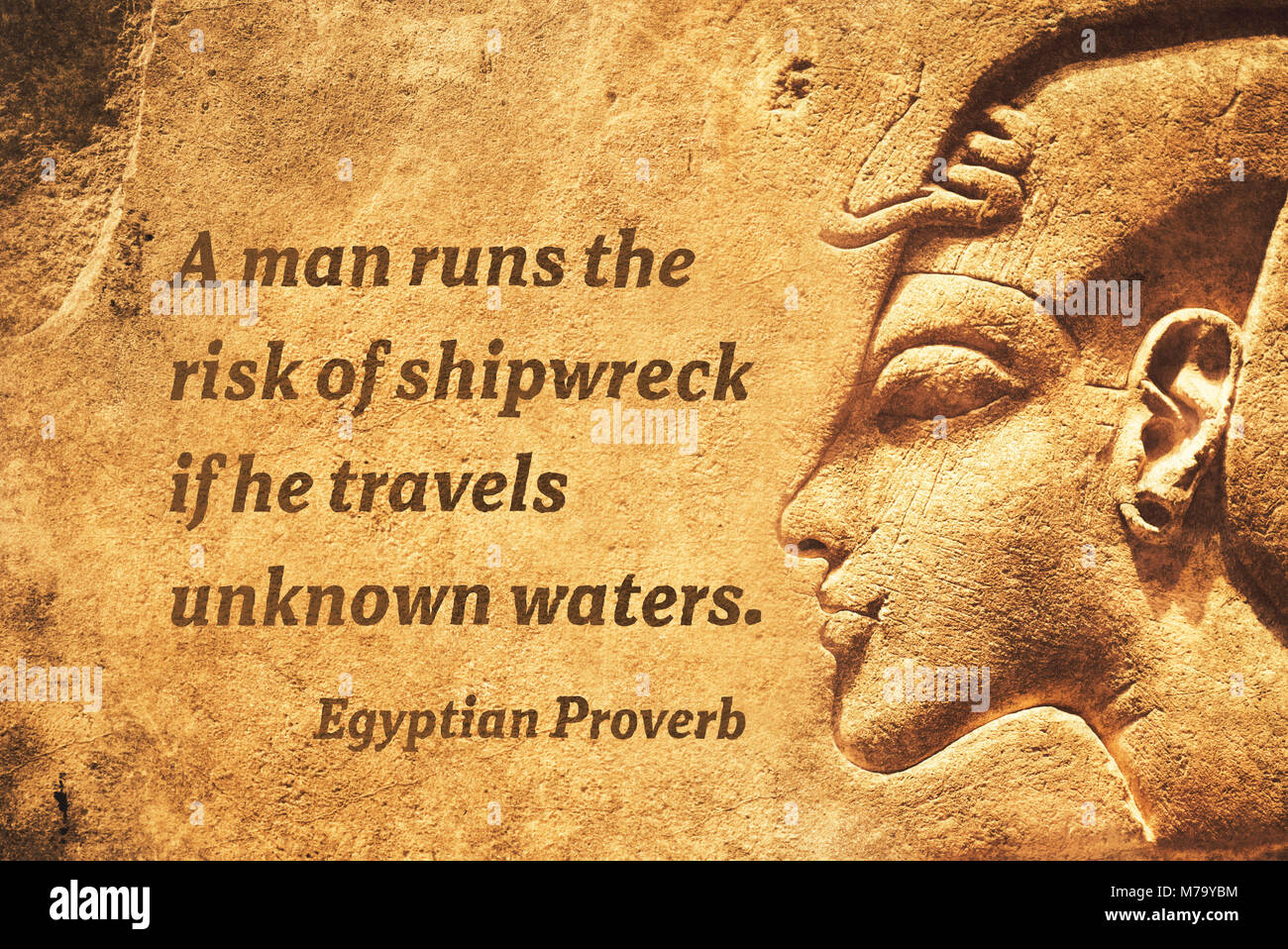 A man runs the risk of shipwreck if he travels unknown waters - ancient ...