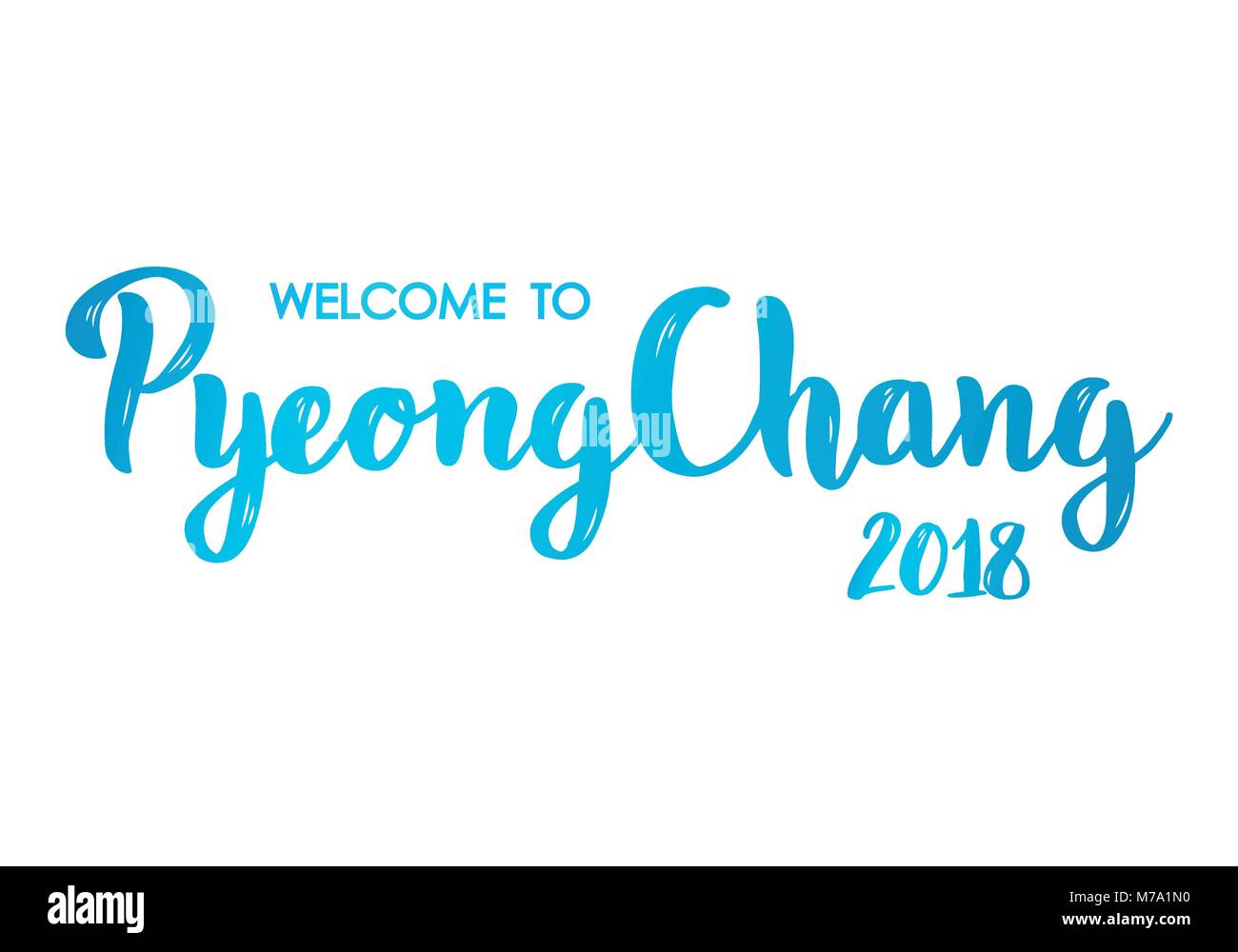 Welcome to PyeongChang 2018, South Korea. Hand drawn brush calligraphy ...