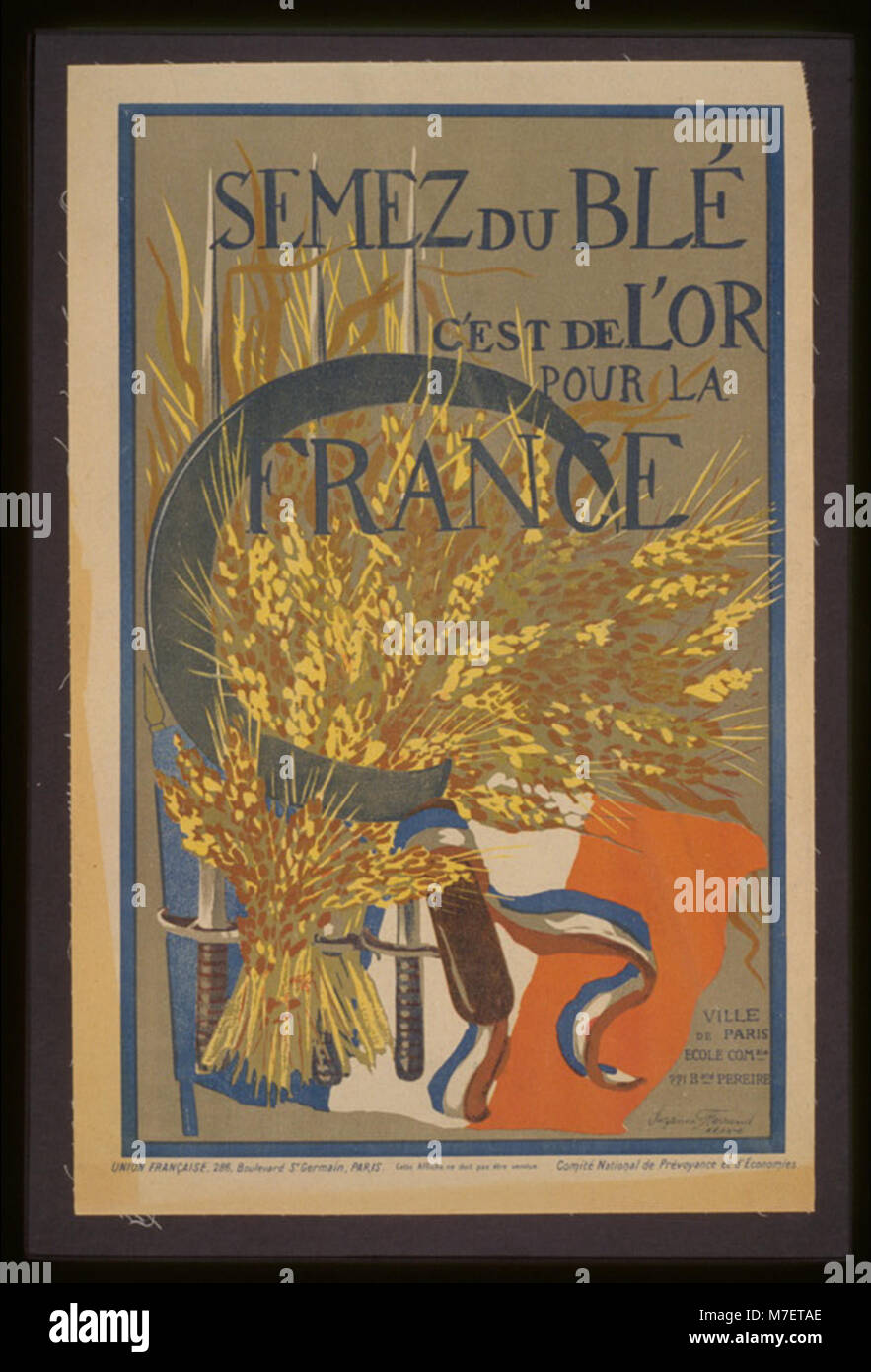 World War I-era French propaganda poster encouraging wheat sowing as ...