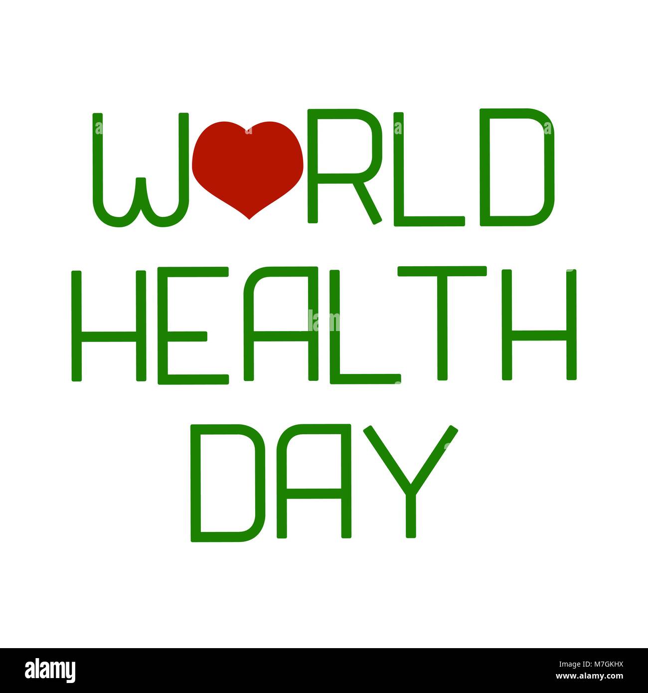 World Health Day. Lettering and heart. Text with the name of the ...