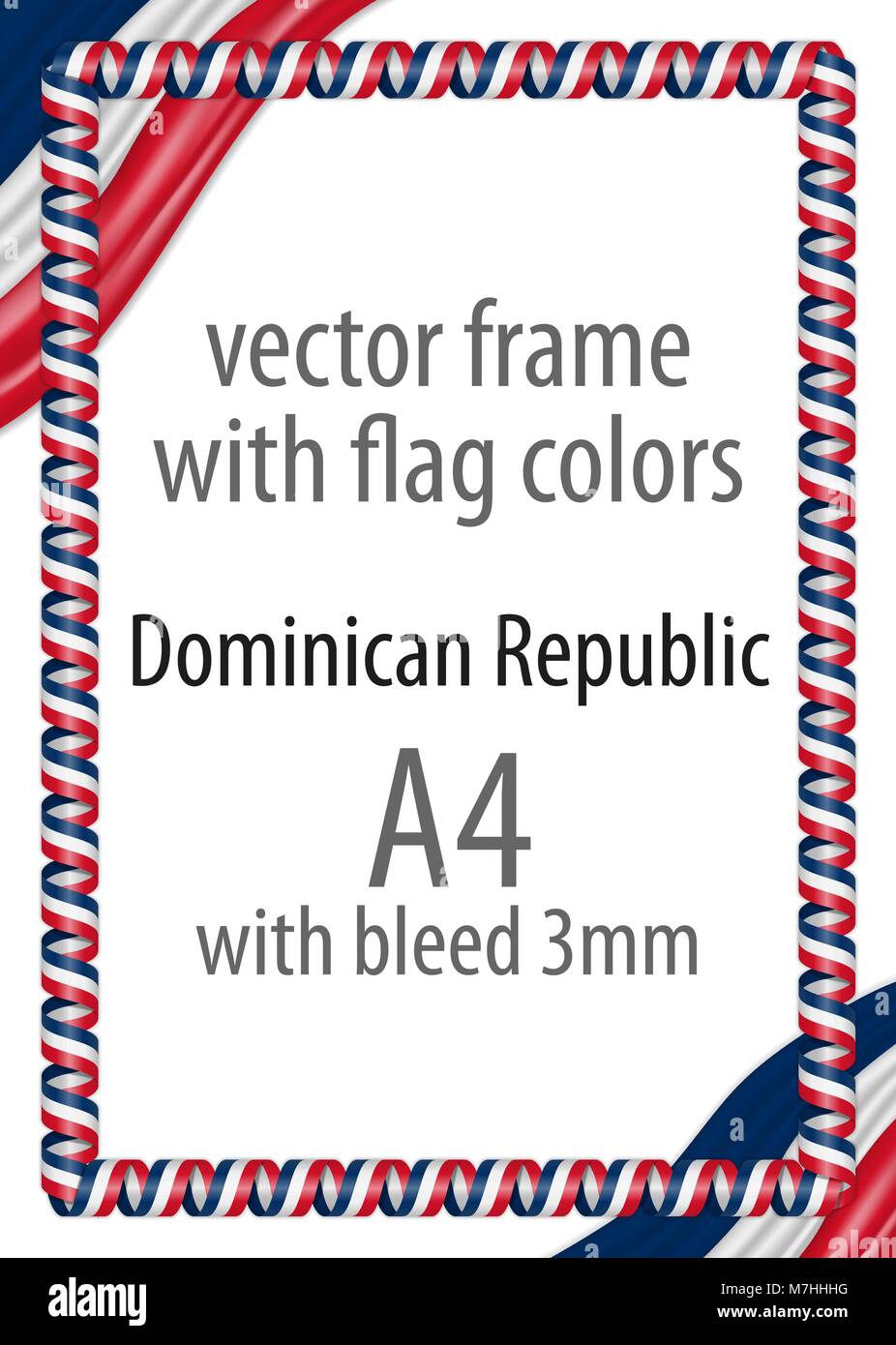 Frame and border of ribbon with the colors of the Dominican Republic ...