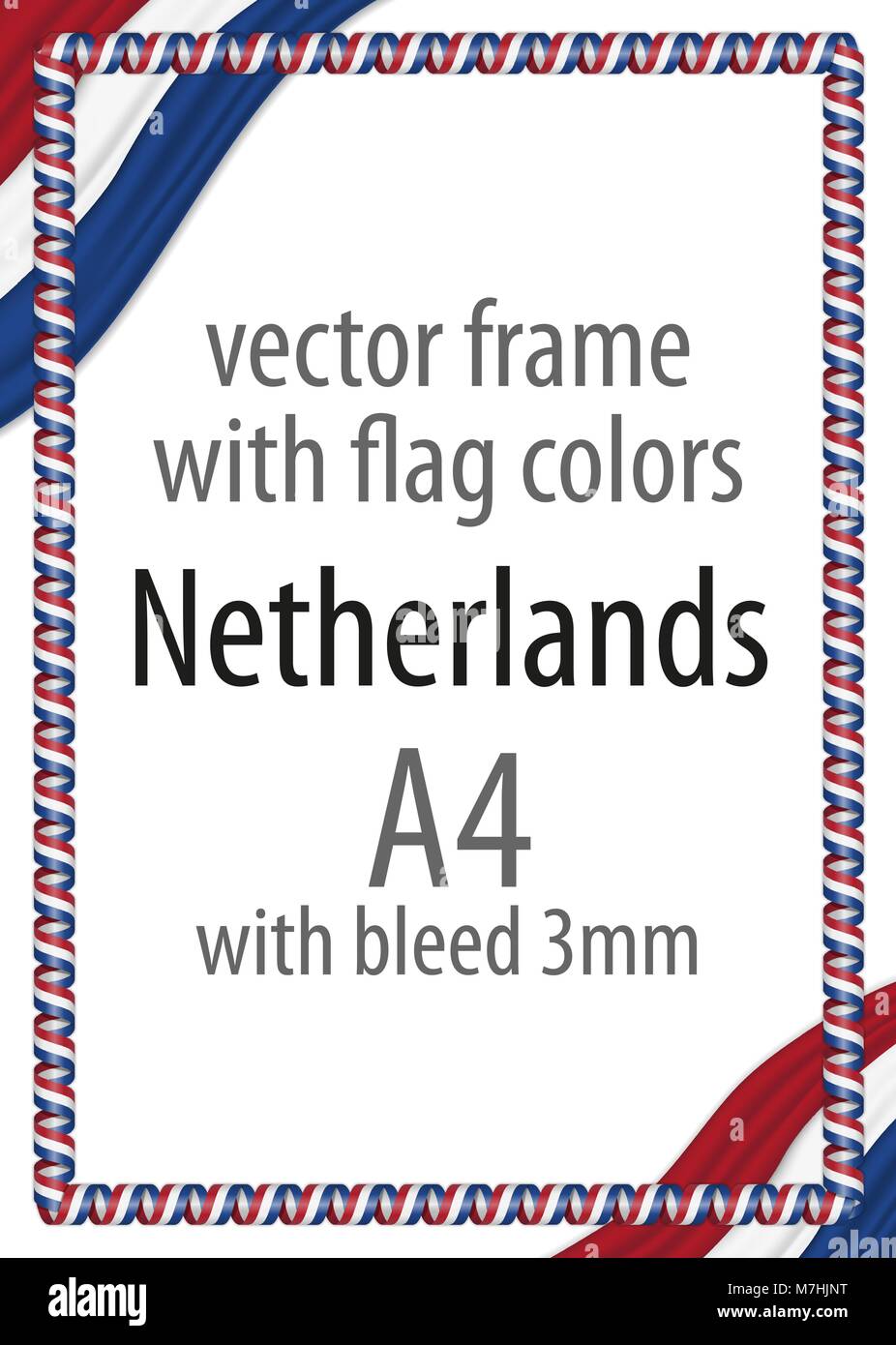 Frame and border of ribbon with the colors of the Netherlands flag ...