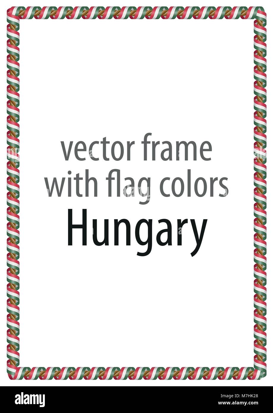 Frame and border of ribbon with the colors of the Hungary flag Stock ...