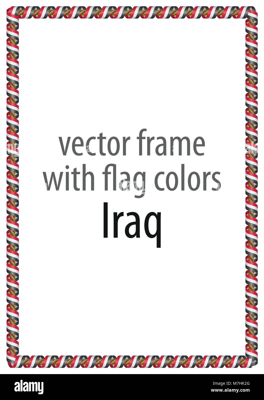 Frame and border of ribbon with the colors of the Iraq flag Stock ...