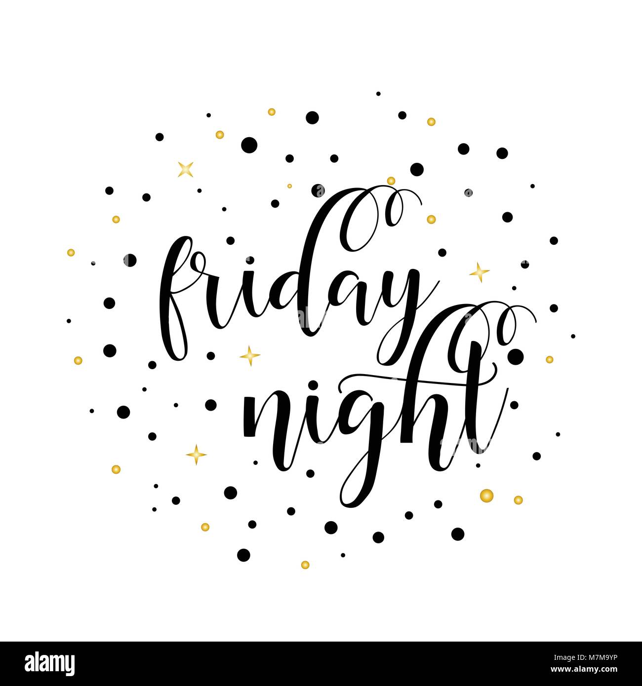 friday night. lettering. Hand drawn vector illustration. element for ...