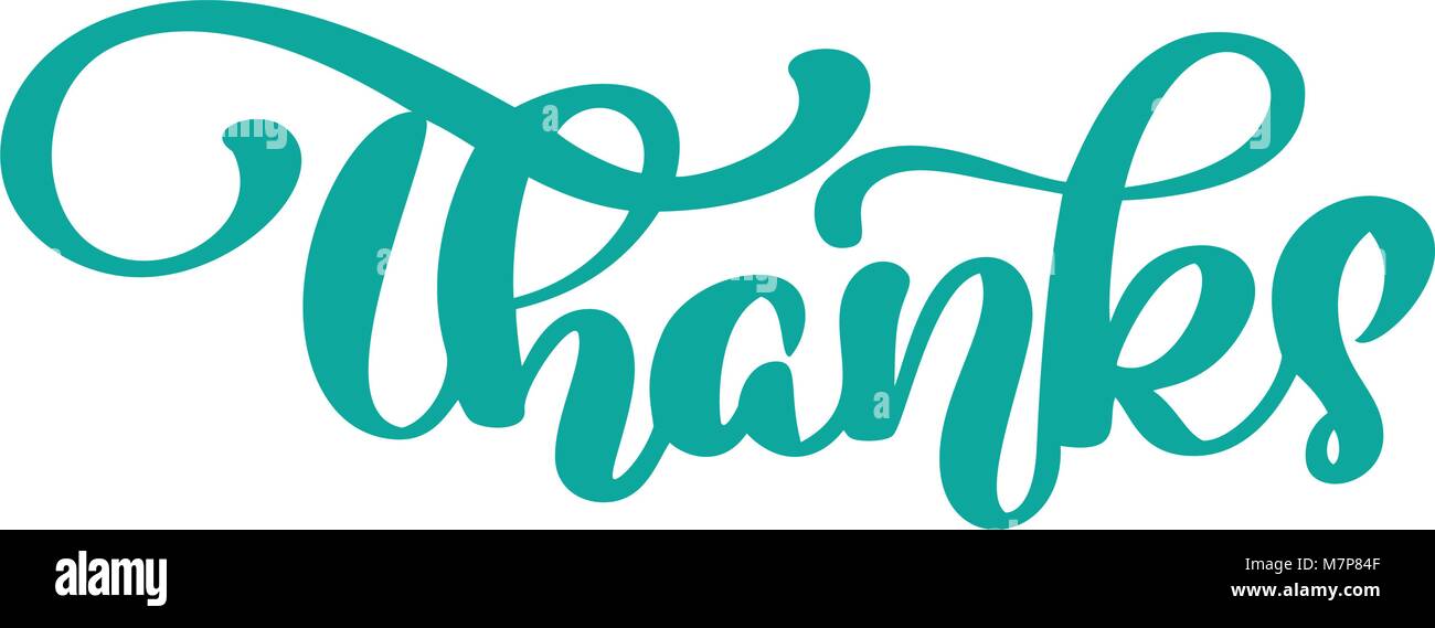 Thanks handwritten vector calligraphy illustration, brush pen lettering ...