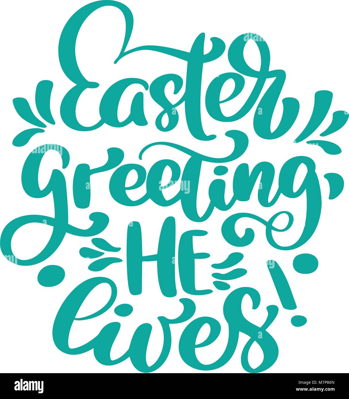 Hand lettering Easter greeting He lives. Biblical background. Sunday ...