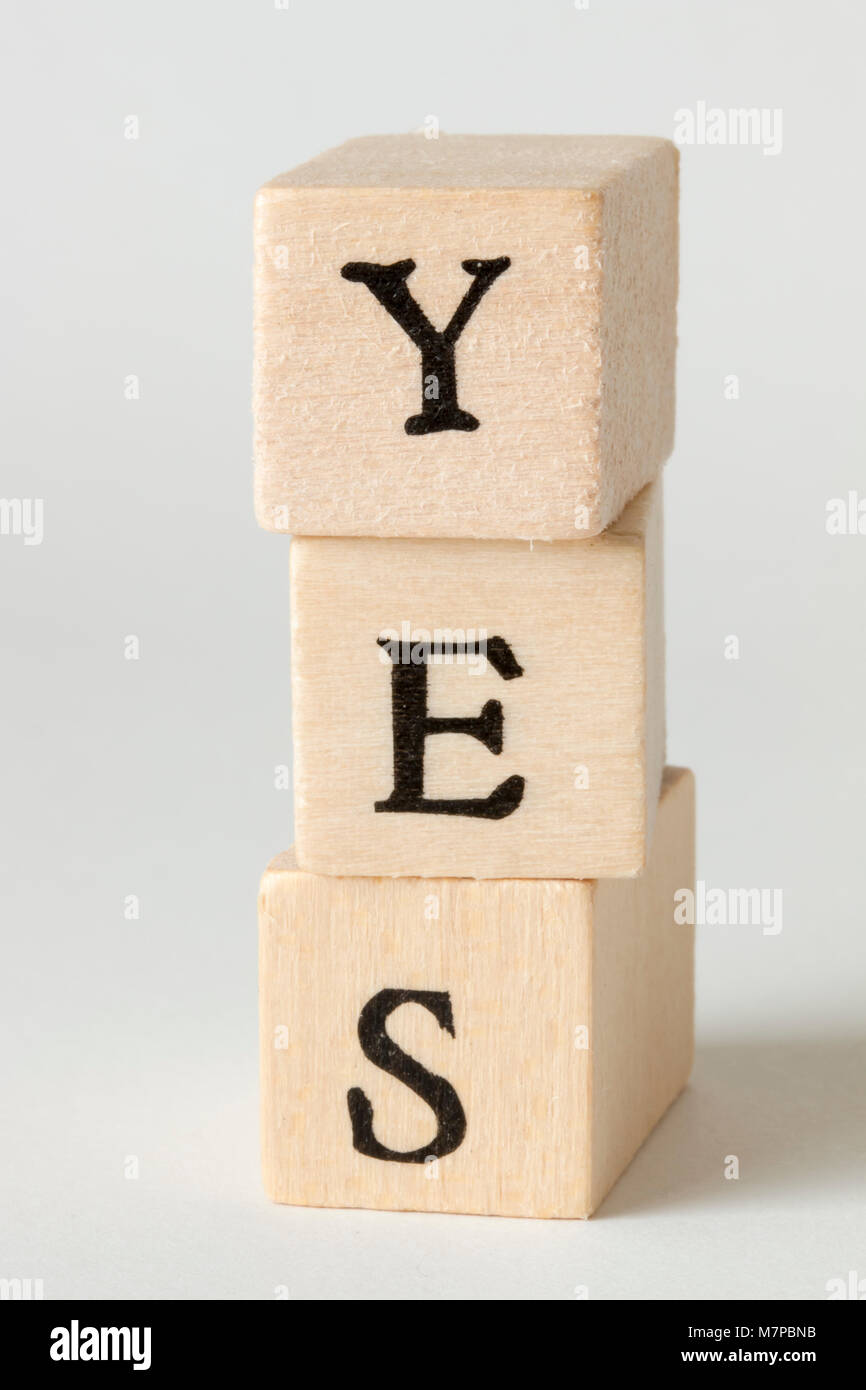 YES Word Written In Wooden Blocks Stock Photo - Alamy