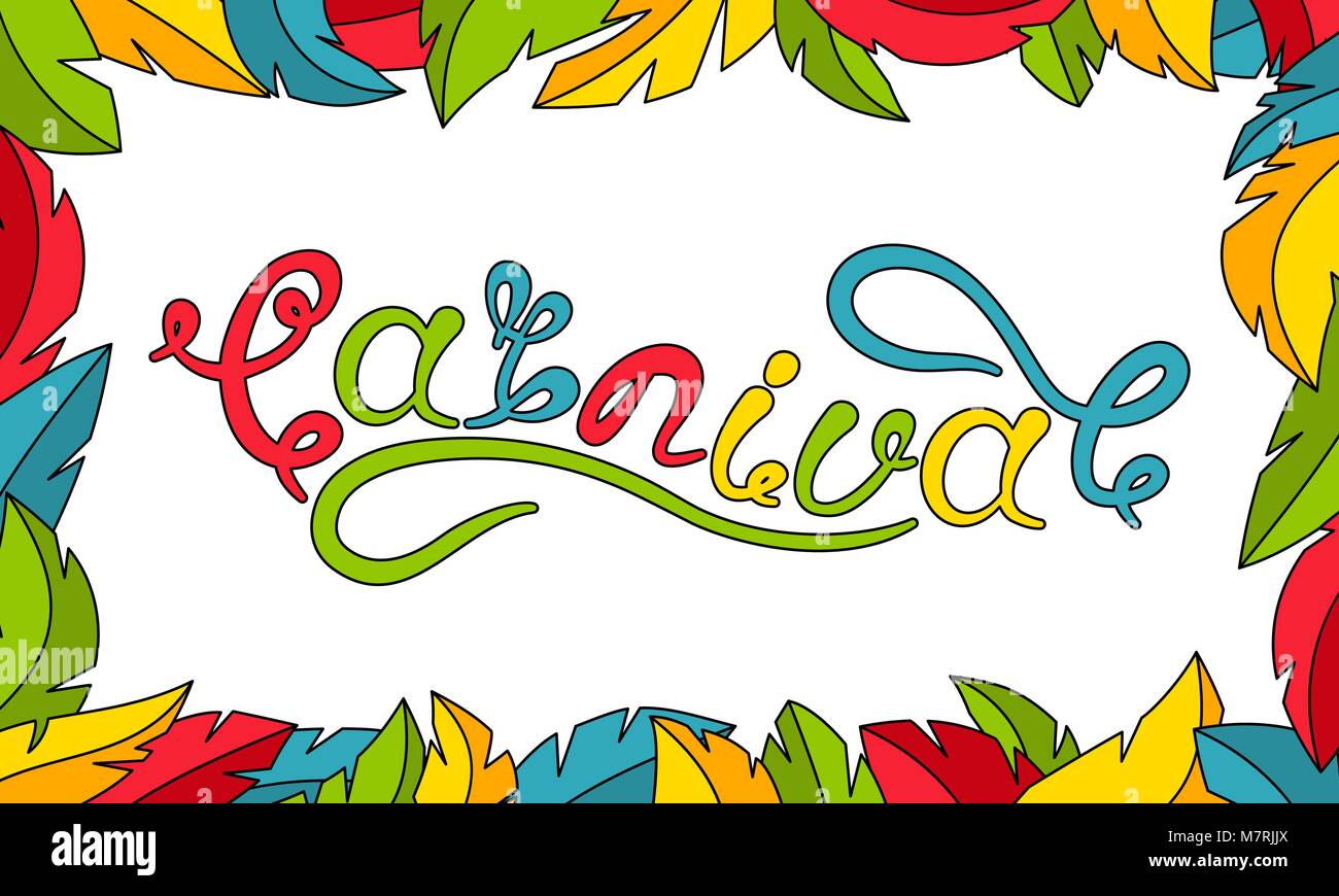 Calligraphic Lettering for Carnival Party. Frame made in Feathers Stock ...