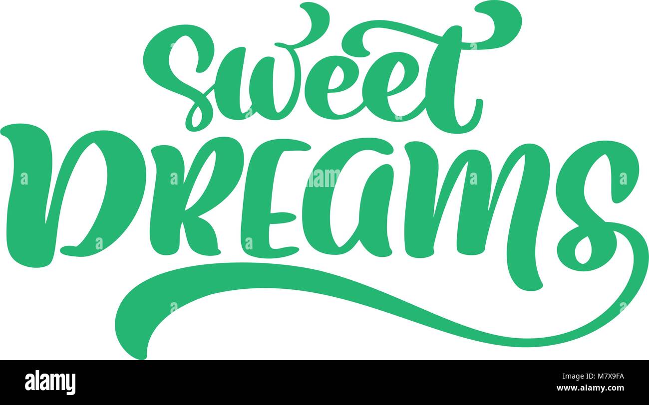 Sweet dreams Vector text hand written lettering quote. Modern ...