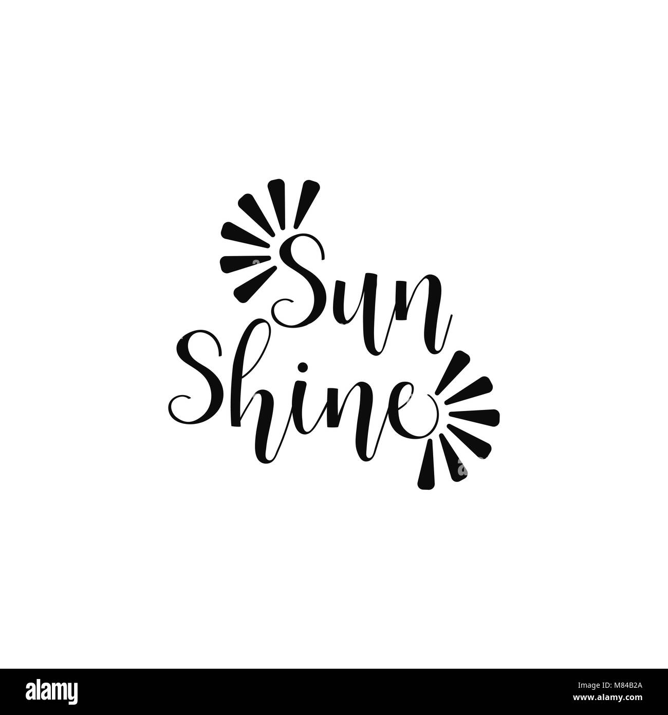 Sun Shine. lettering. summer phrase. Hand drawn vector illustration ...