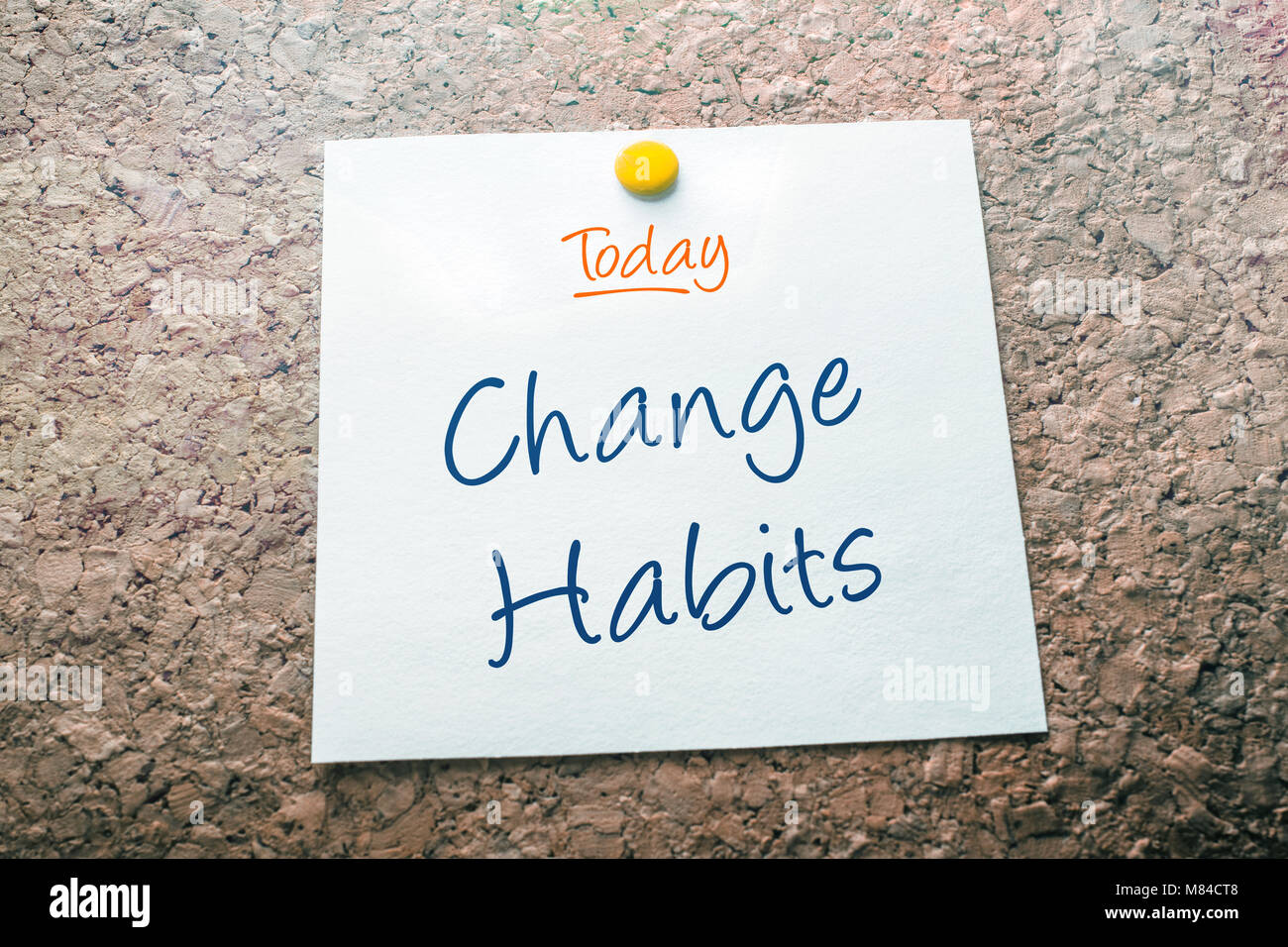 Change Habits Reminder For Today On Paper Pinned On Cork Board Stock ...
