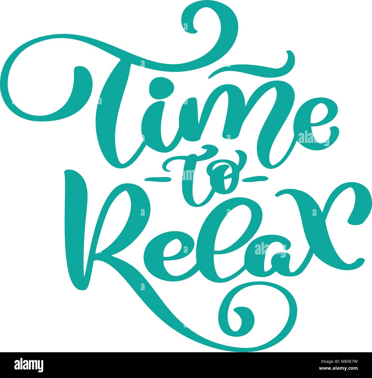 Vector text time to Relax hand drawn lettering phrase. Ink illustration ...