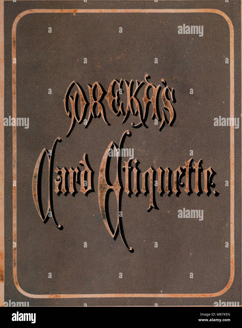 Drekaâ€™s Card Etiquette (1873) provides guidelines for proper conduct ...