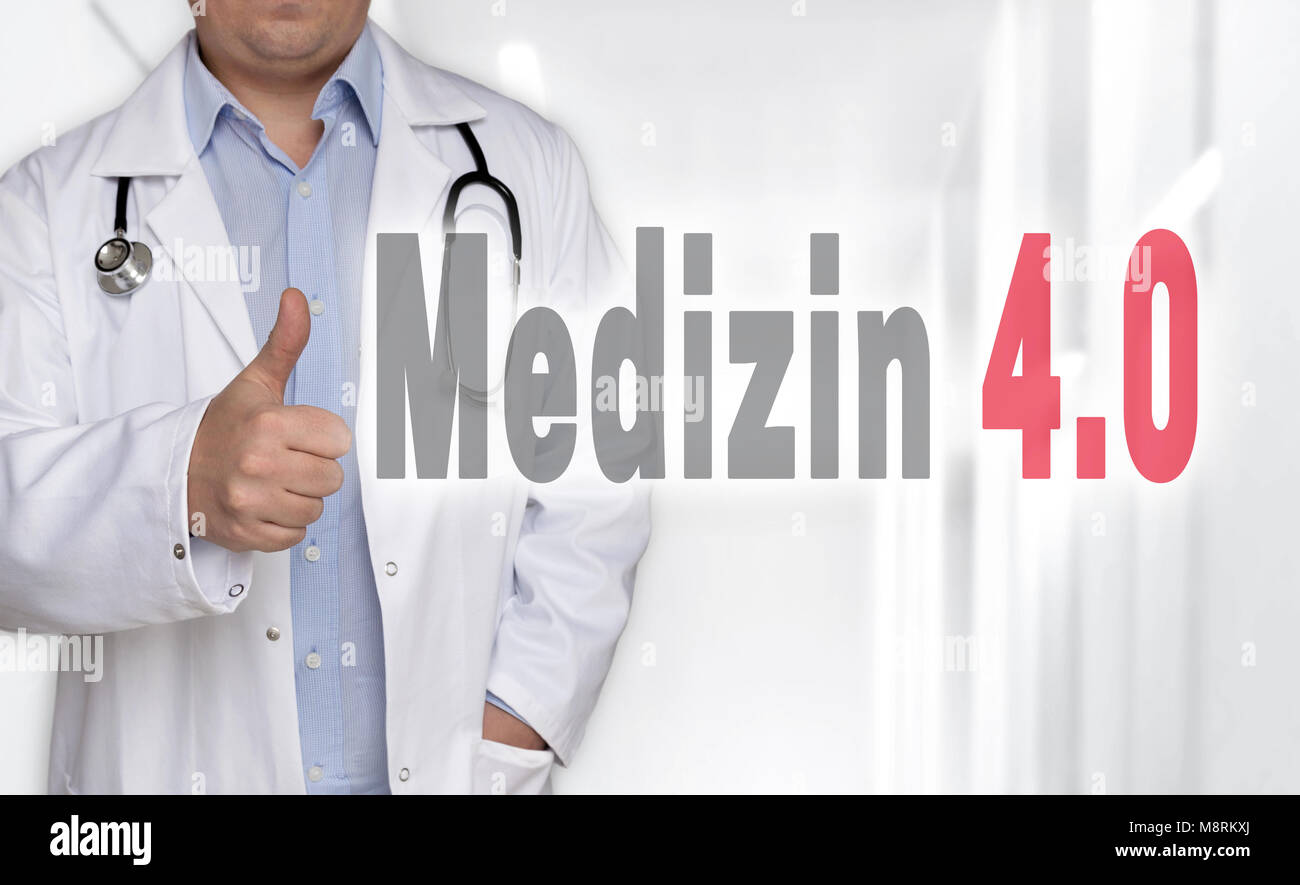 Medizin 4.0 (in german Medicine) concept and doctor with thumbs up ...