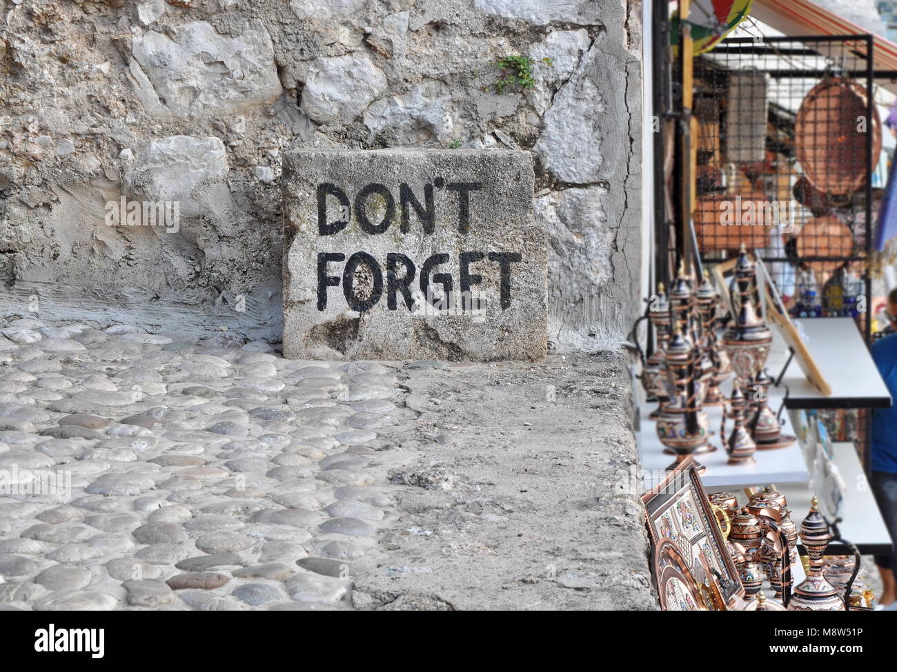 Don't Forget text in Mostar Stock Photo - Alamy