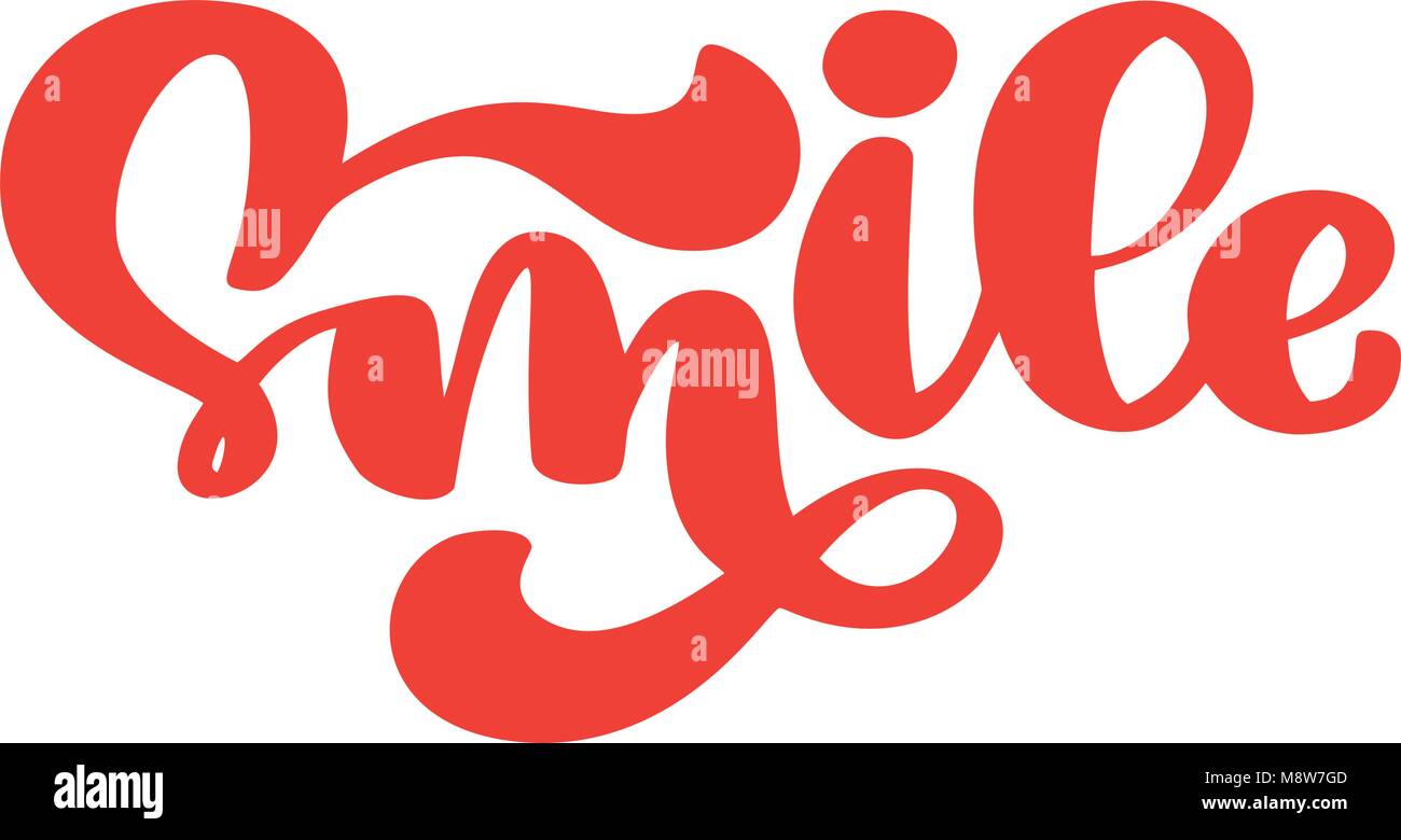 Smile Hand lettering text typography poster. T shirt hand calligraphic ...